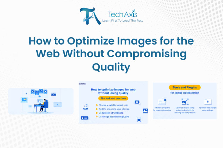 How to Optimize Images for the Web Without Compromising Quality